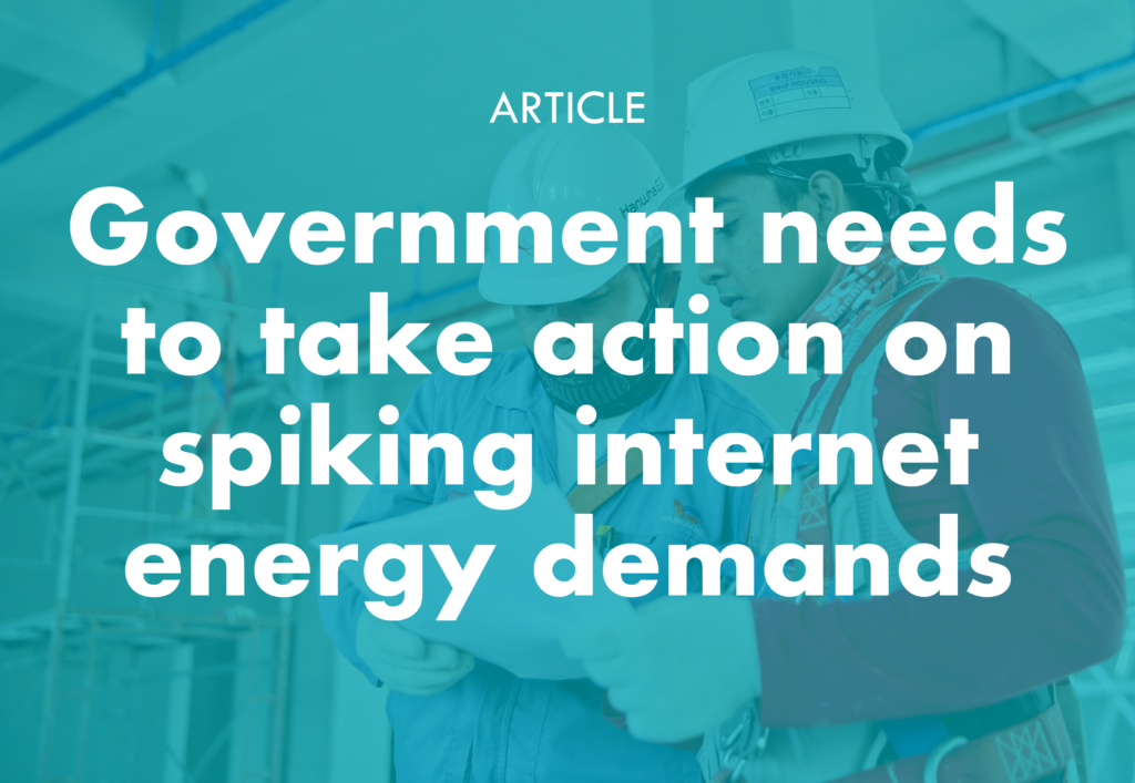 Government needs to take action on spiking internet energy demands ...